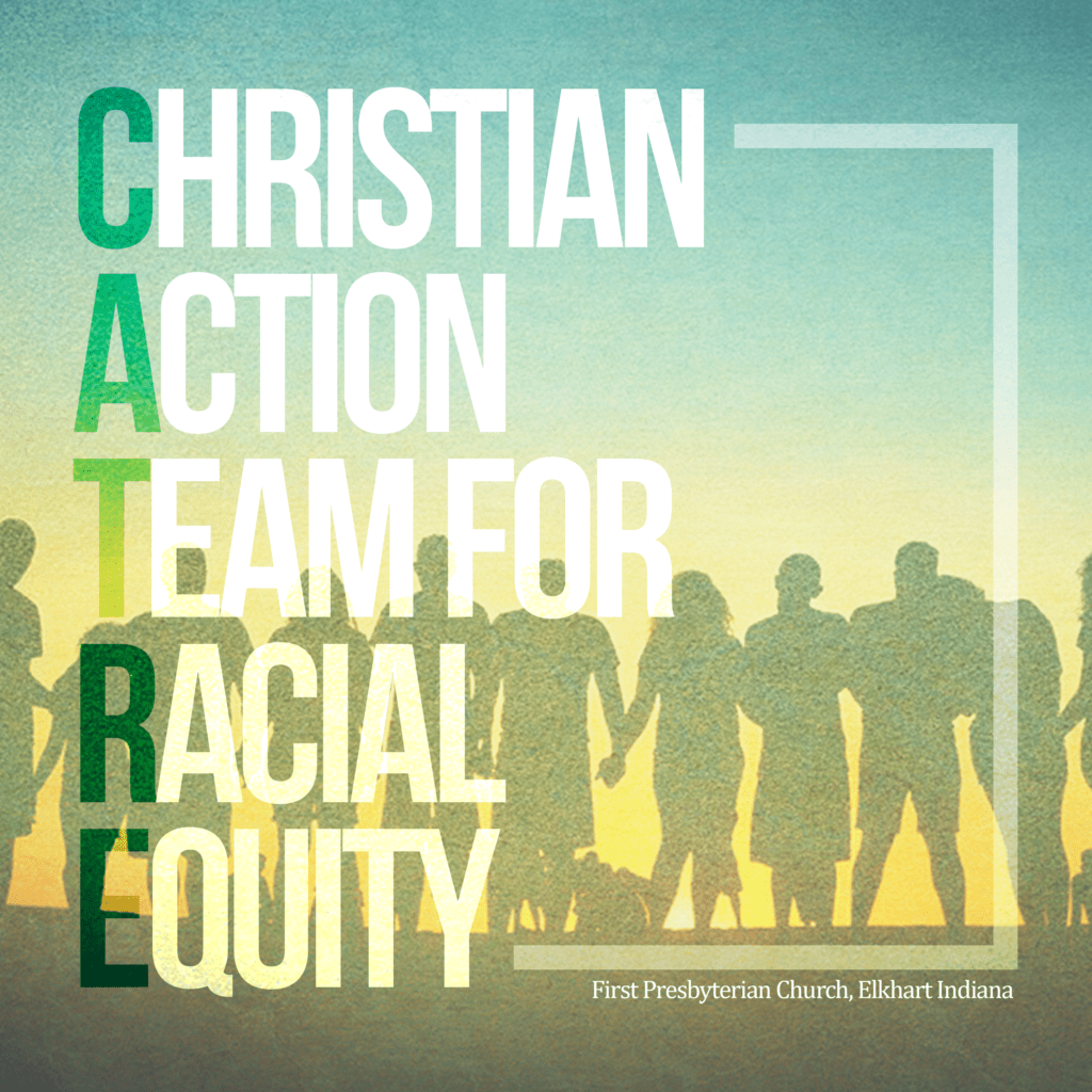 Christian Action Team for Racial Equity | First Pres Elkhart